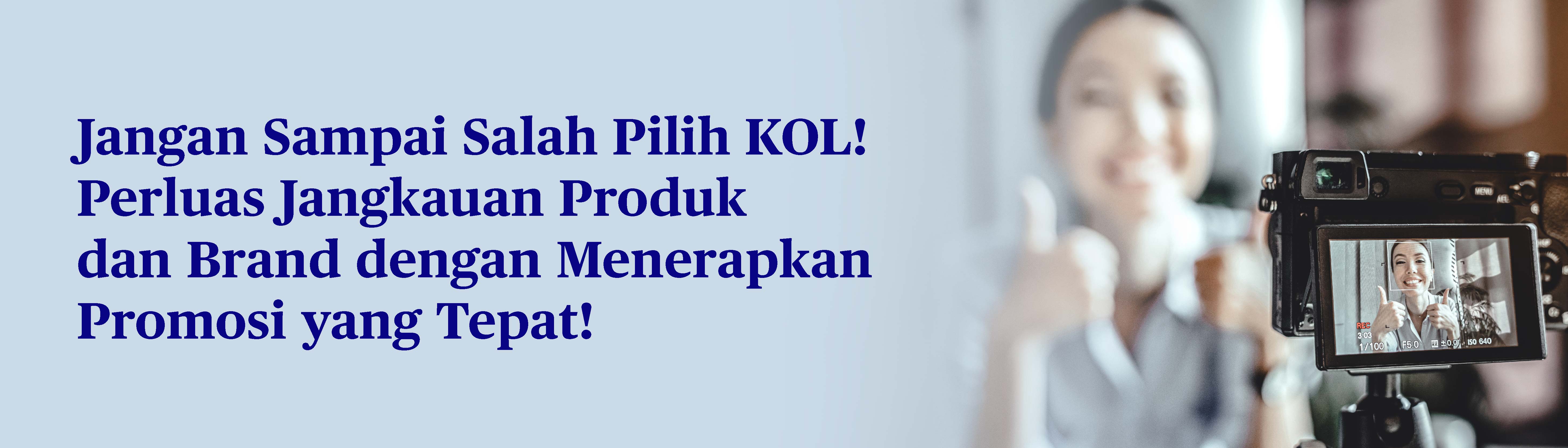 Pentingnya KOL dalam Marketing, Jangan Sampai Salah Pilih!